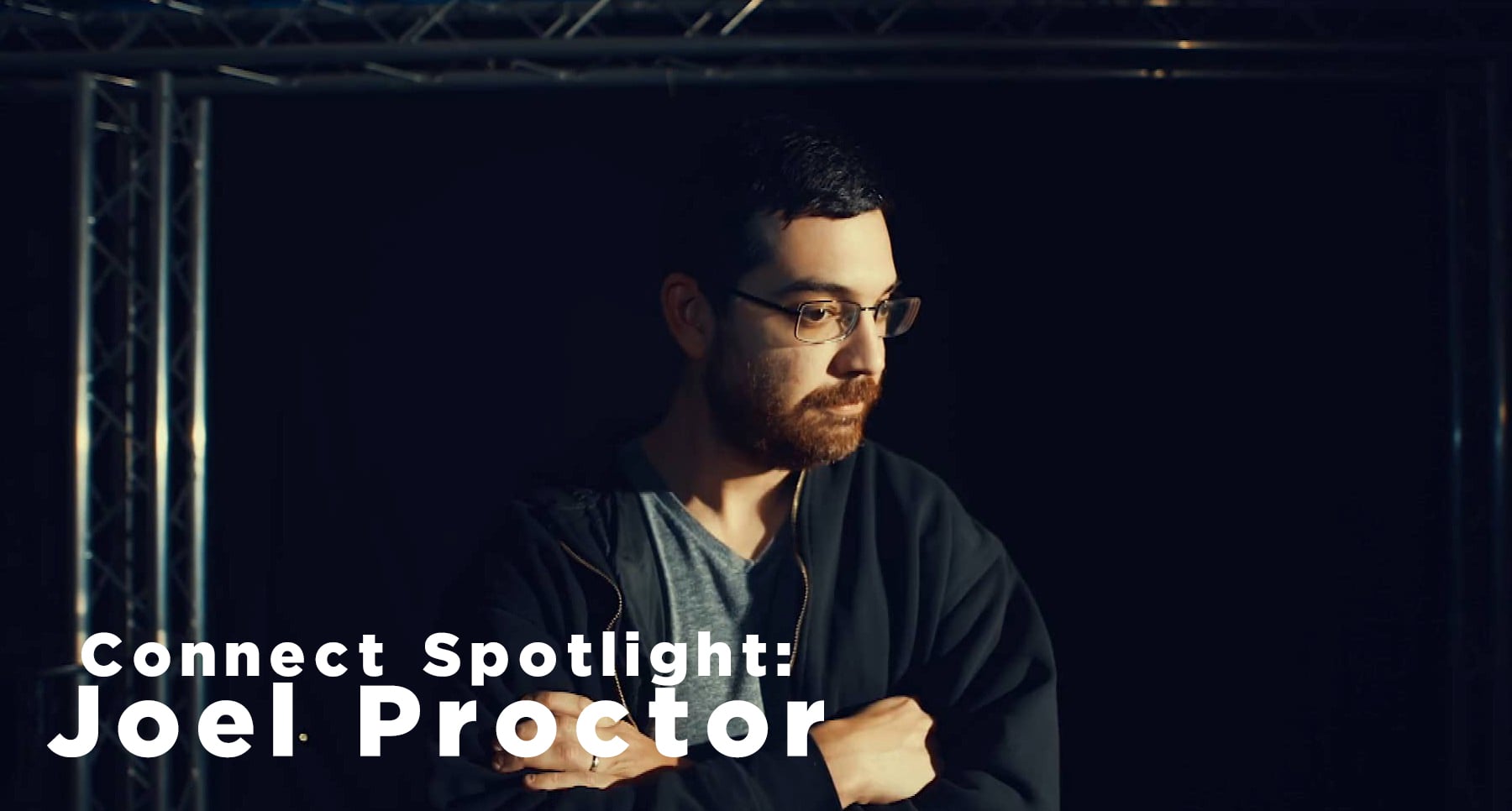 Connect Spotlight: Joel Proctor on Vimeo