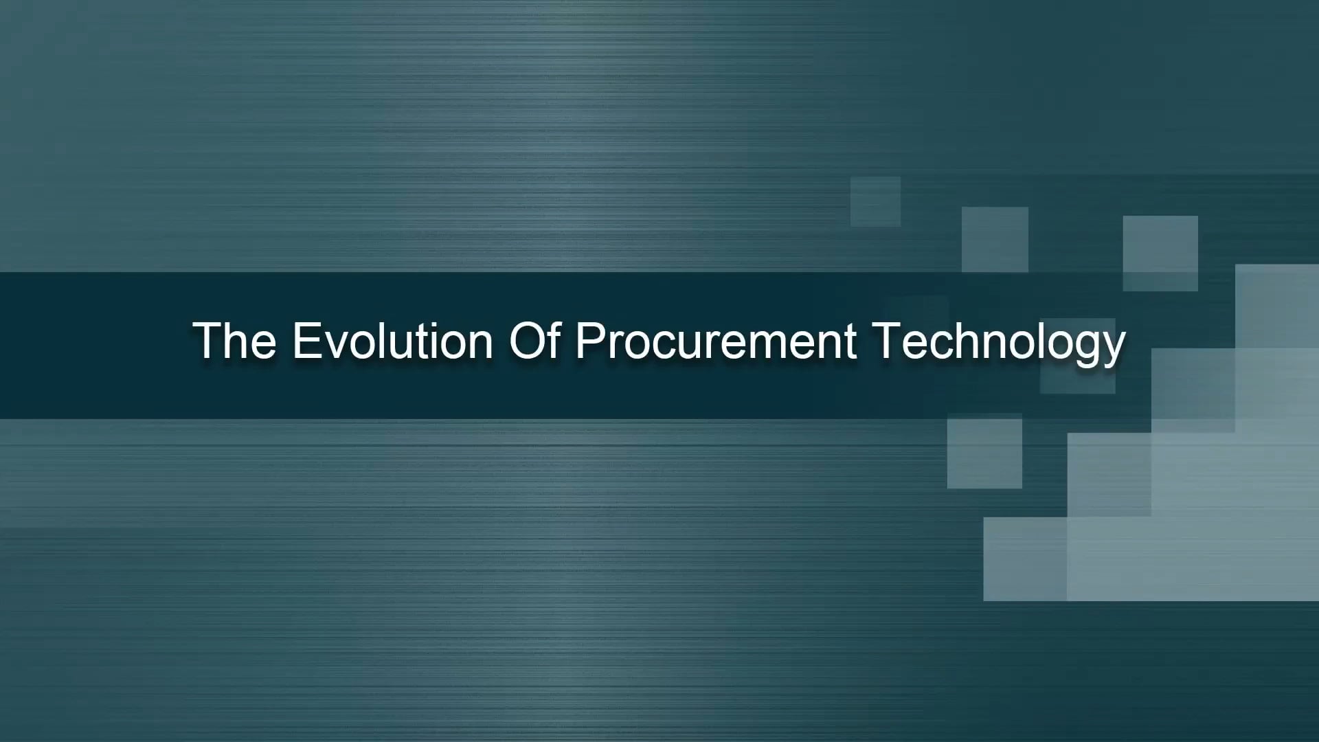 Part 3 - The Evolution of Procurement Technology on Vimeo