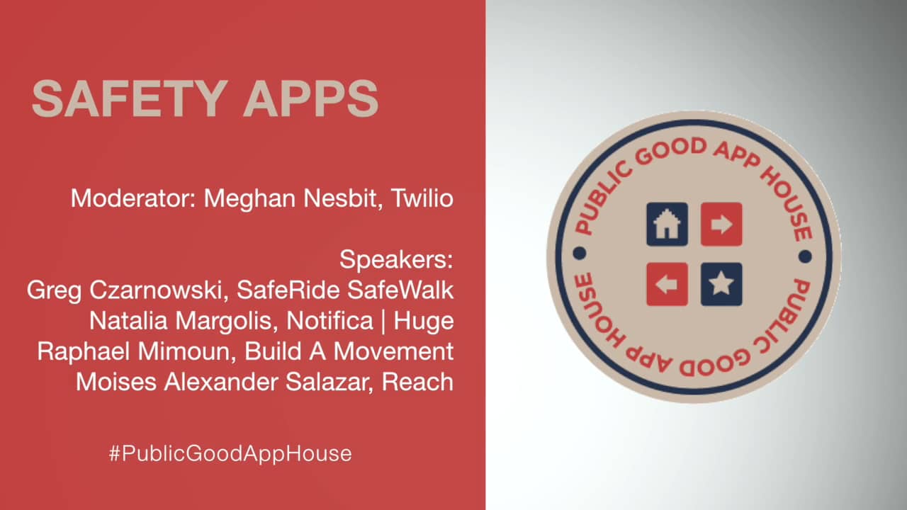 Public Good App House: Festival of the Americas - Safety Apps Panel on ...