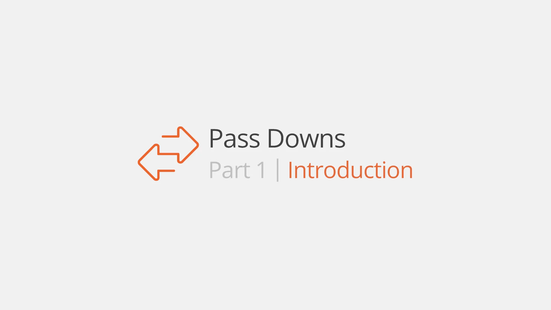 Pass Downs - Part 1 on Vimeo