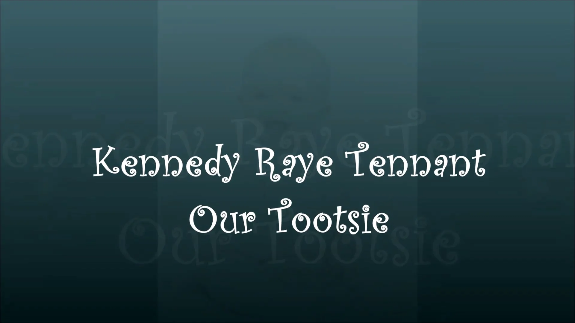 Kennedy Raye Tennant Final Video on Vimeo