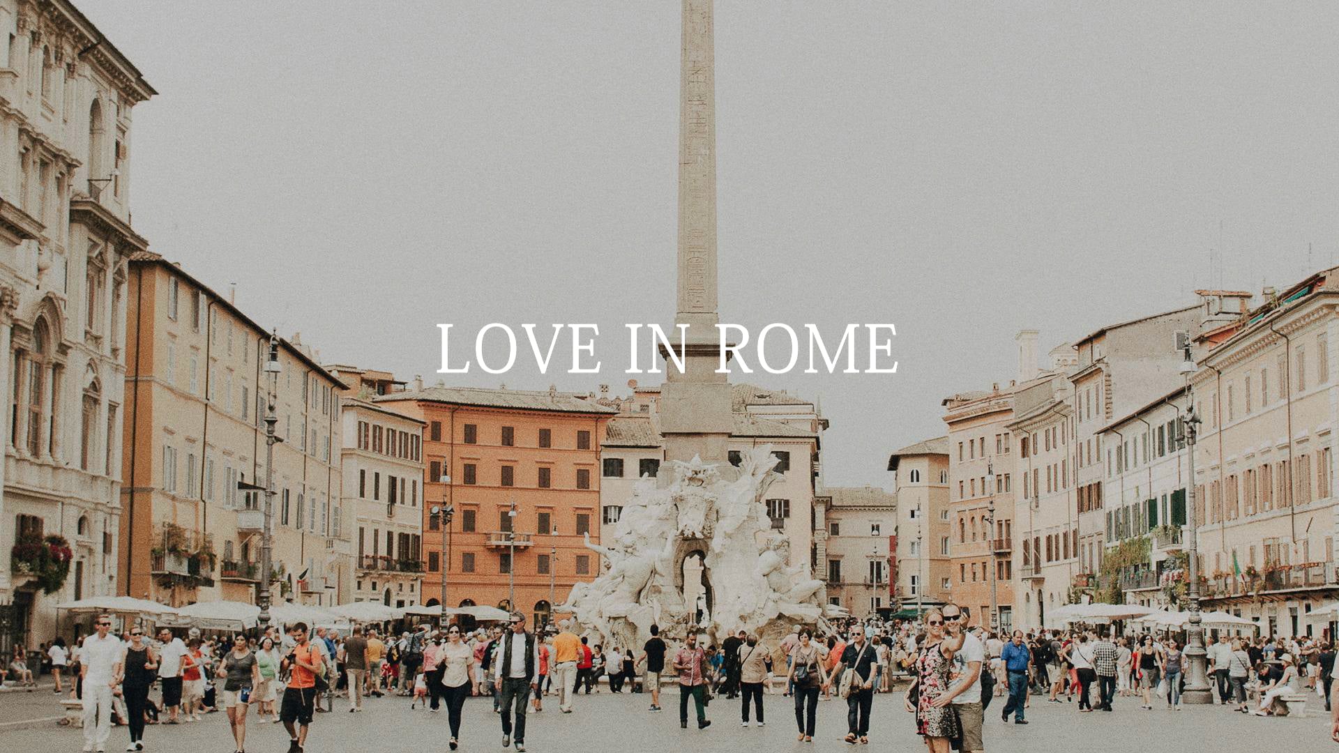 LOVE IN ROME | Trailer on Vimeo