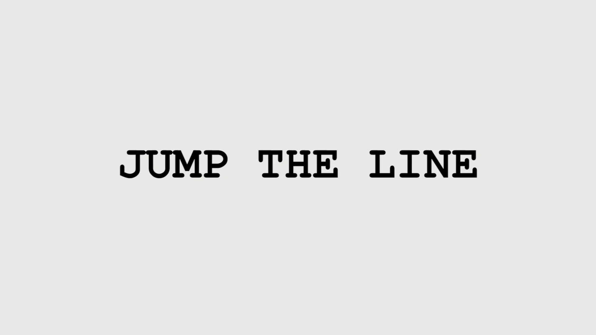 Jump The Line