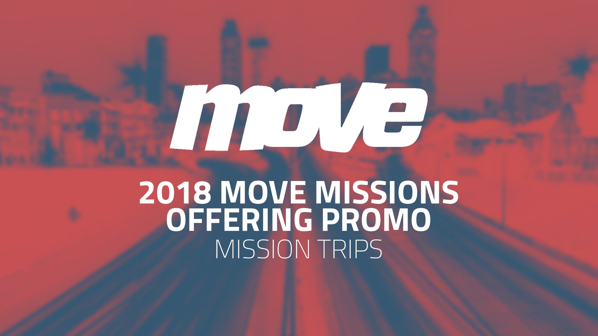 2018 MOVE Missions Offering - Mission Trips on Vimeo