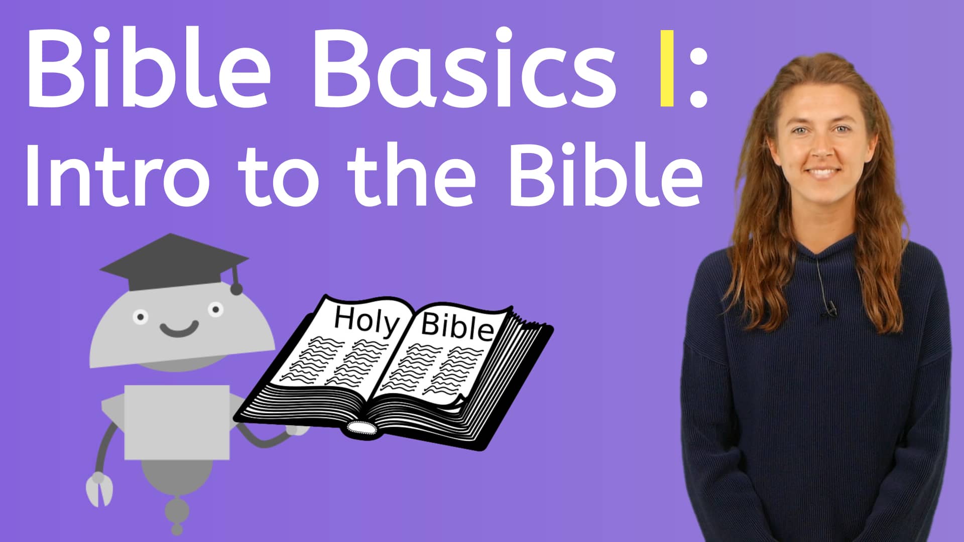 Bible Basics I: Intro to the Bible on Vimeo