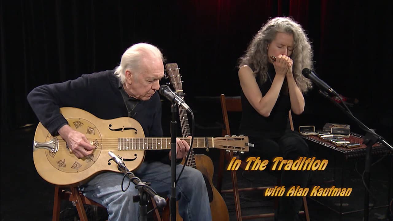 EP27 Special Guests: Paul Rishell and Annie Raines - In The Tradition ...