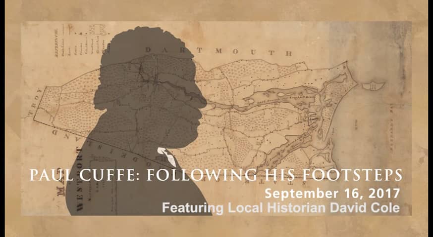 Paul Cuffe - Following His Footsteps: New Revelations from Old Deeds on ...