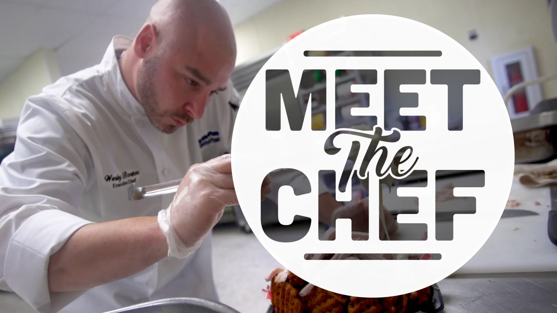 Meet The Chef - CF_CV_1802_Chef-Sizzle_Meet-the-Chef_Wesley_WOF ...