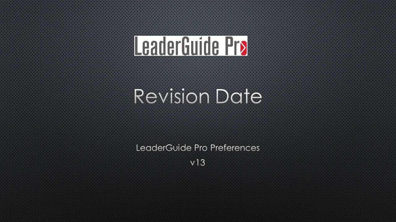 Revision Date - LeaderGuide Pro Preferences on Vimeo