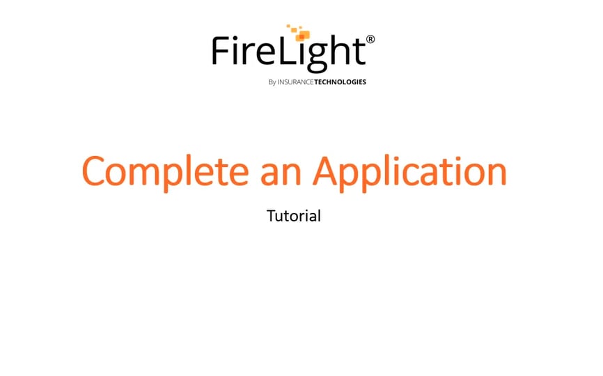 FireLight - How to Complete an Application