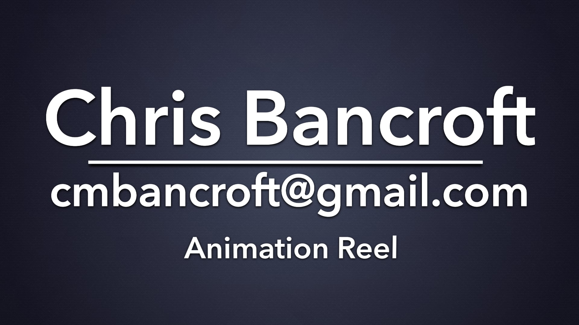 Chris Bancroft - Animation Demo Reel