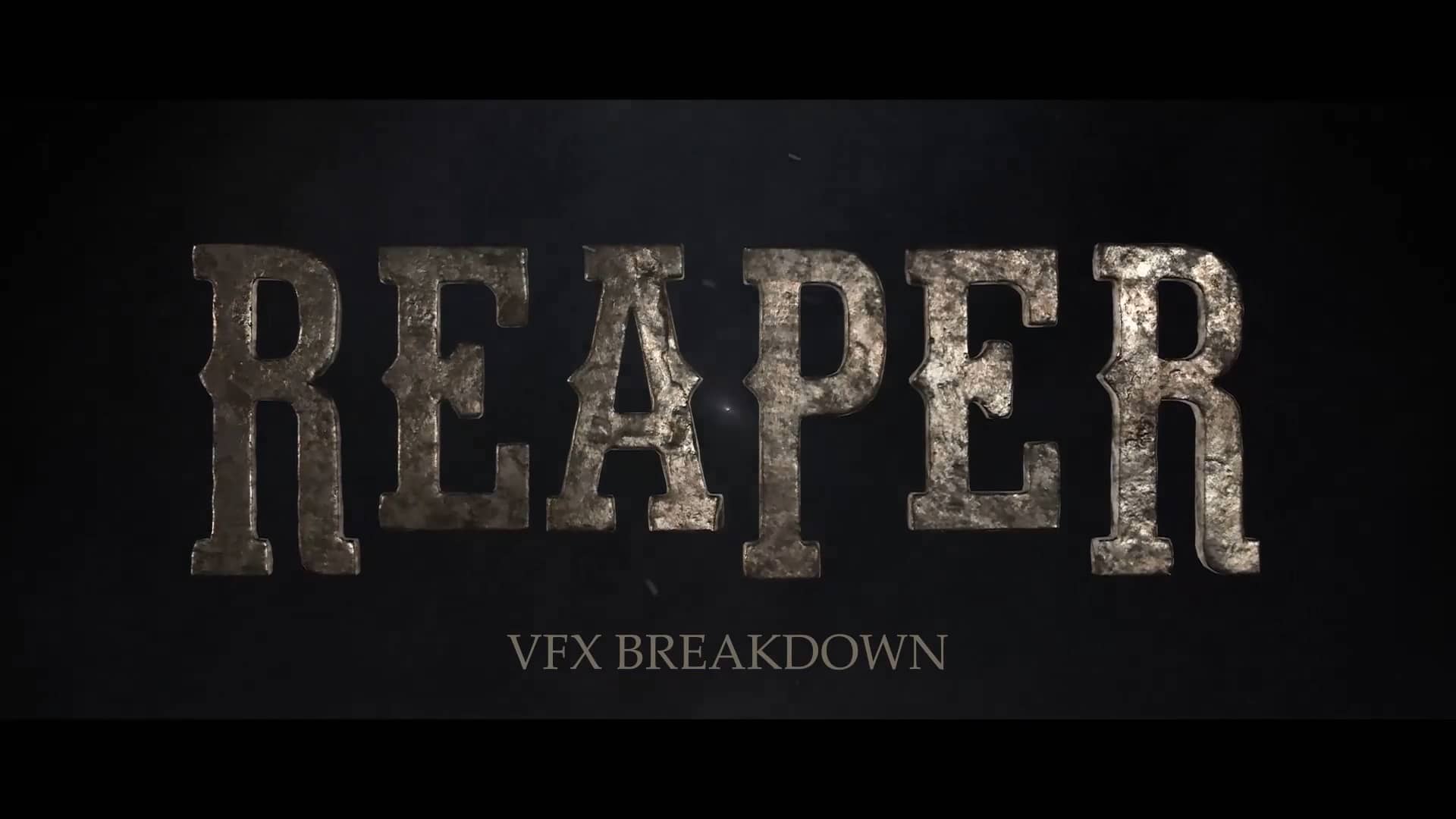REAPER | VFX Breakdown on Vimeo
