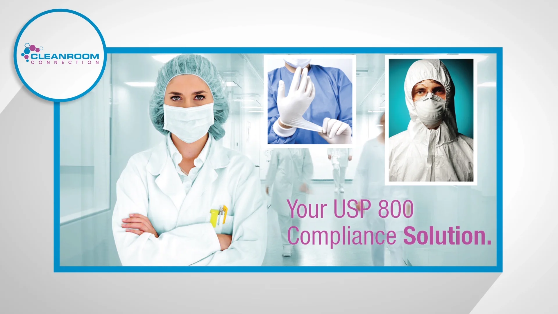 Cleanrooms - Cleanroom Connection | Your USP 800 Compliance Solution | 2018 Pharmacy Platinum ...