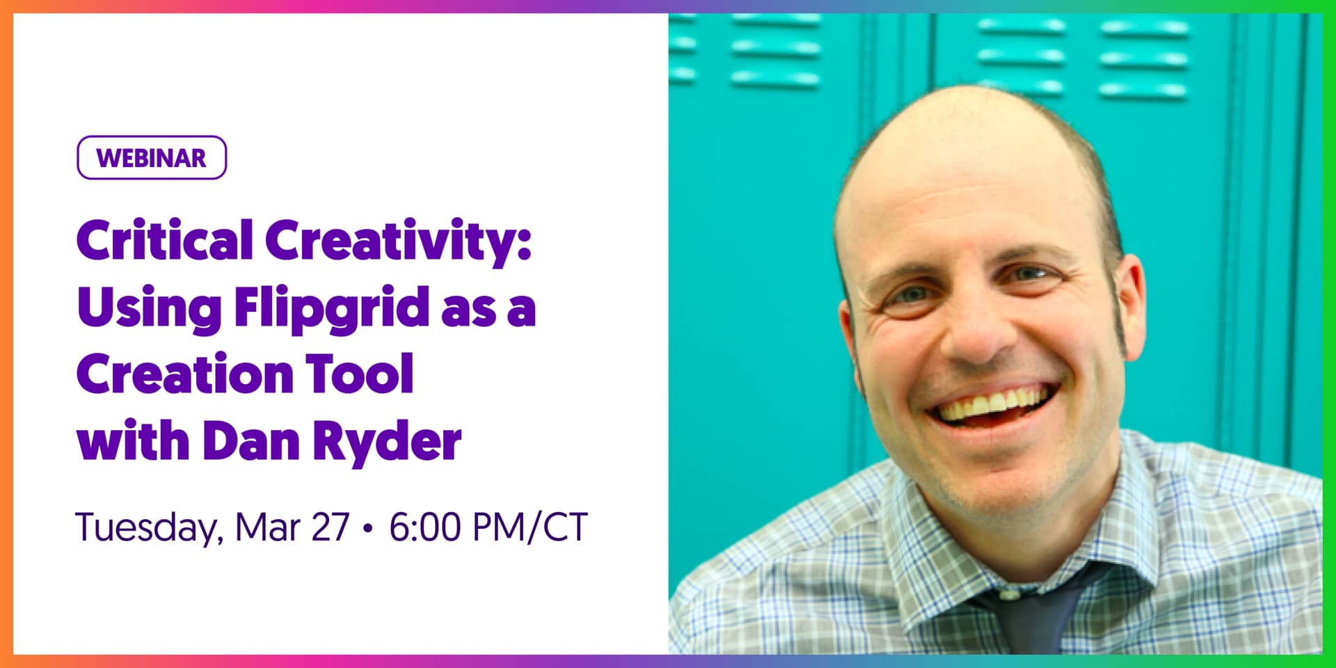 Flipgrid Webinar Unplugged 9: Critical Creativity with Dan Ryder on Vimeo