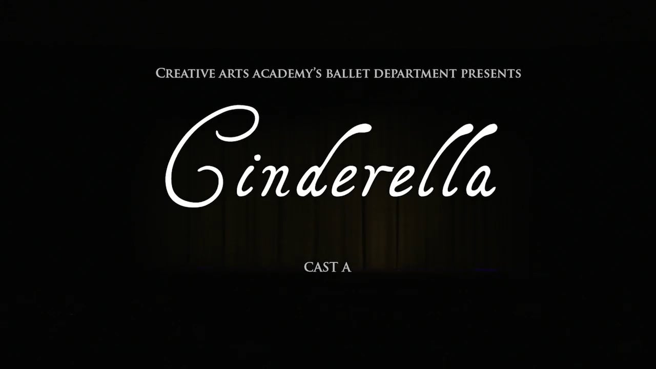 Cinderella - Creative Arts Ballet - Cinderella Cast A on Vimeo