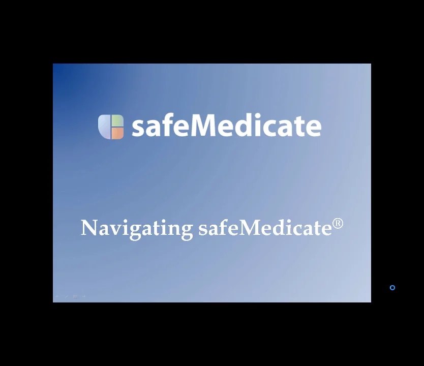 Navigating safeMedicate