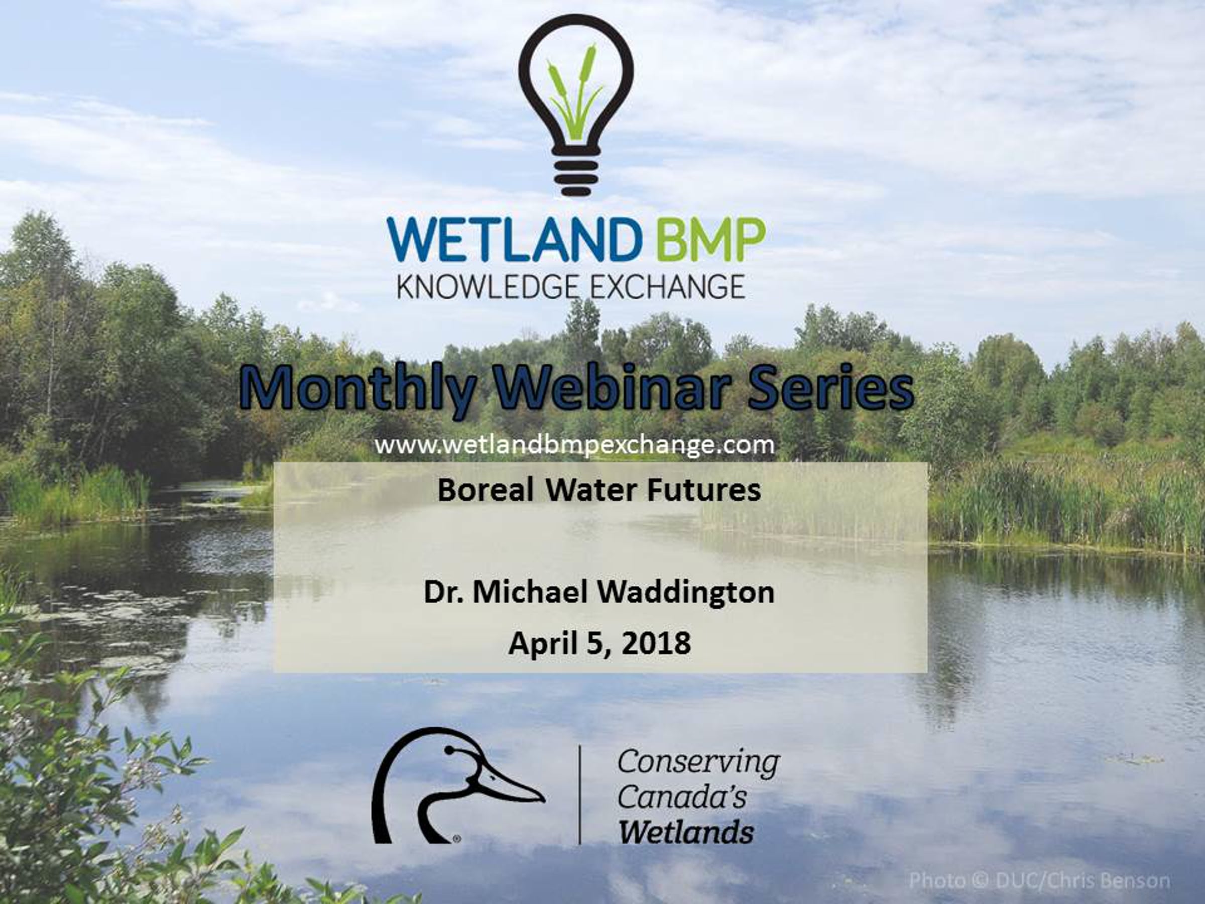Dr. Mike Waddington: April 2018 Wetland BMP Knowledge Exchange