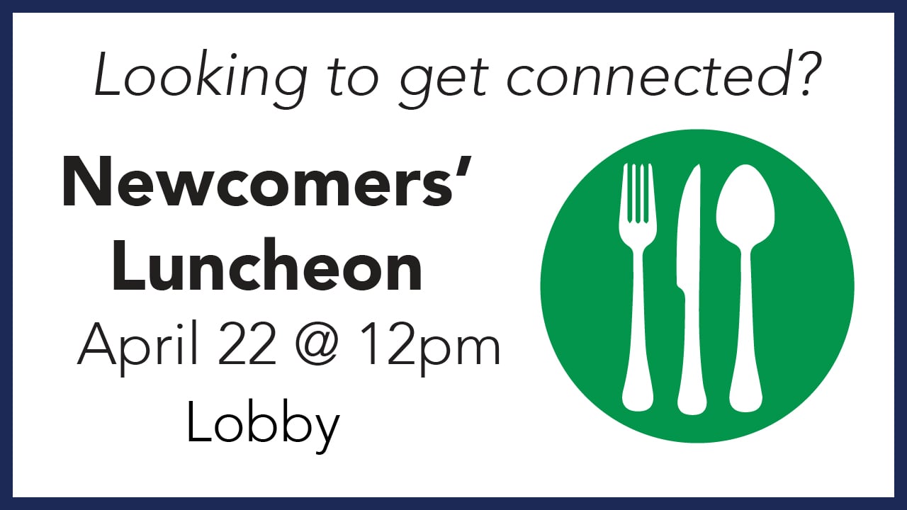 Newcomers' Luncheon Invitation: April 22 on Vimeo