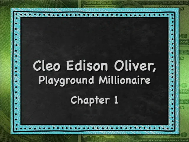 Cleo Edison Oliver, Playground Millionaire: Chapter 1