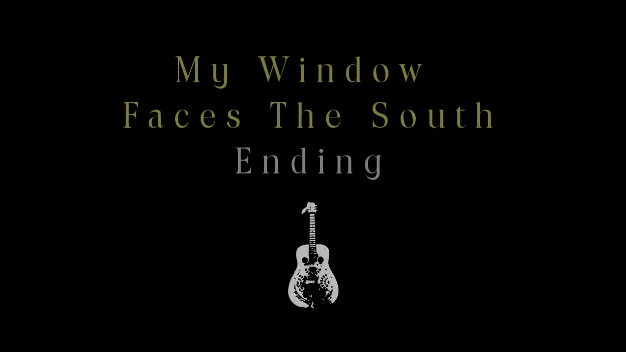 My Window Faces The South Pt 8 - Ending on Vimeo