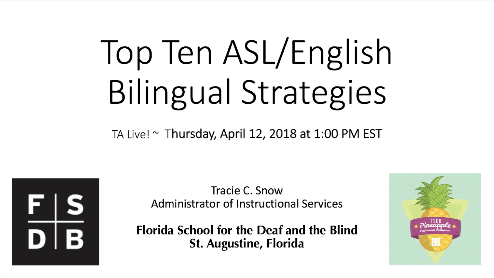 Pineapple University- Top 10 ASL/English Bilingual Strategies
