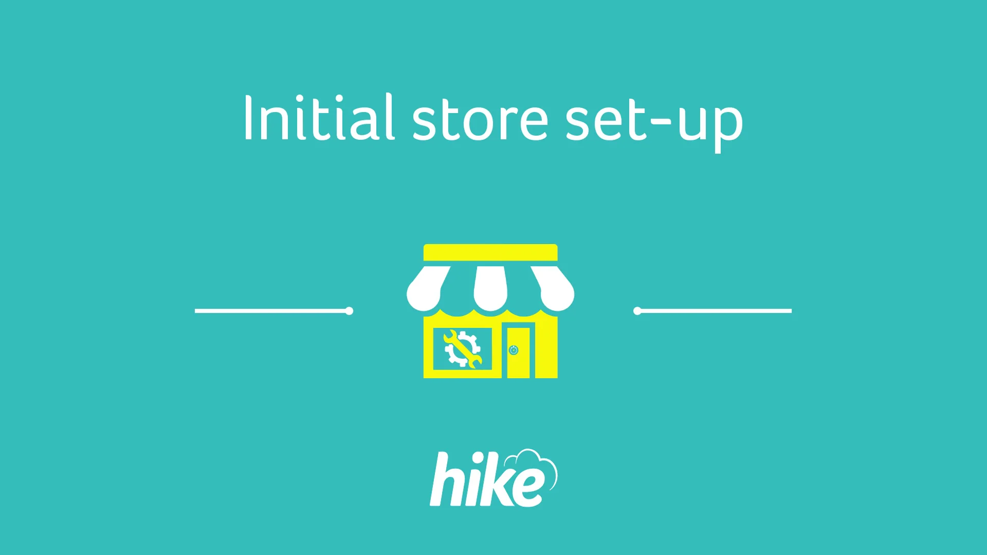 Initial store set up