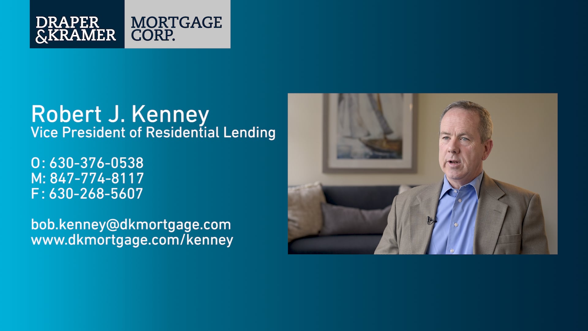 Robert J. Kenney - Vice President of Residential Lending on Vimeo