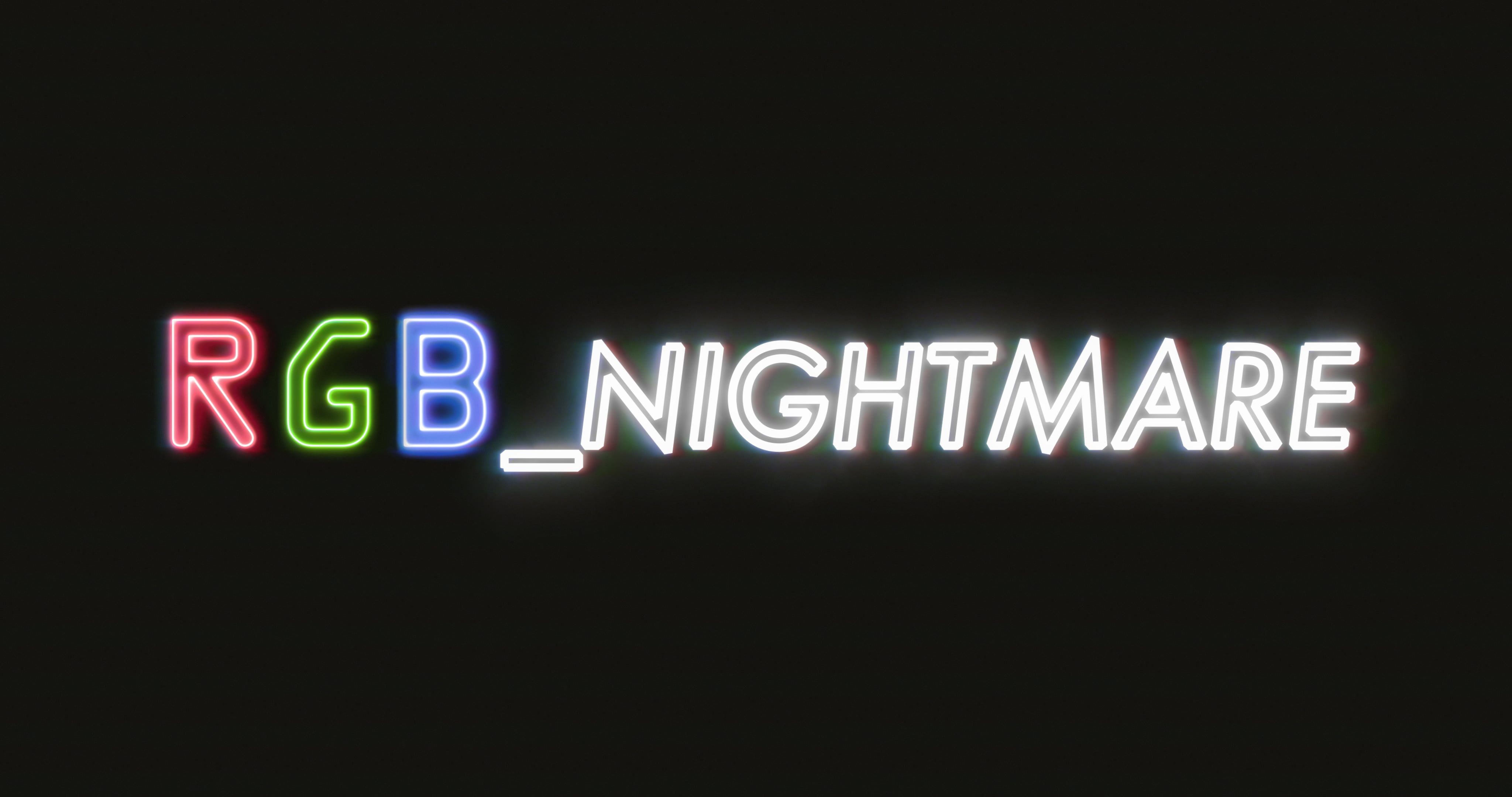 RGB_Nightmare - 2019 on Vimeo