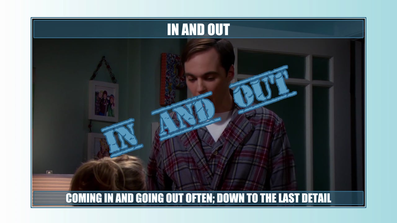 In and out - Learn English with phrases from TV series - AsEasyAsPIE on ...