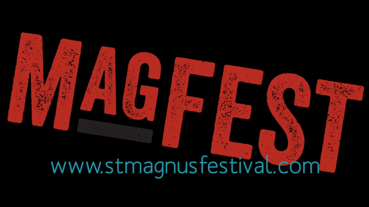 Magfest 2018 Trailer - St Magnus International Festival on Vimeo