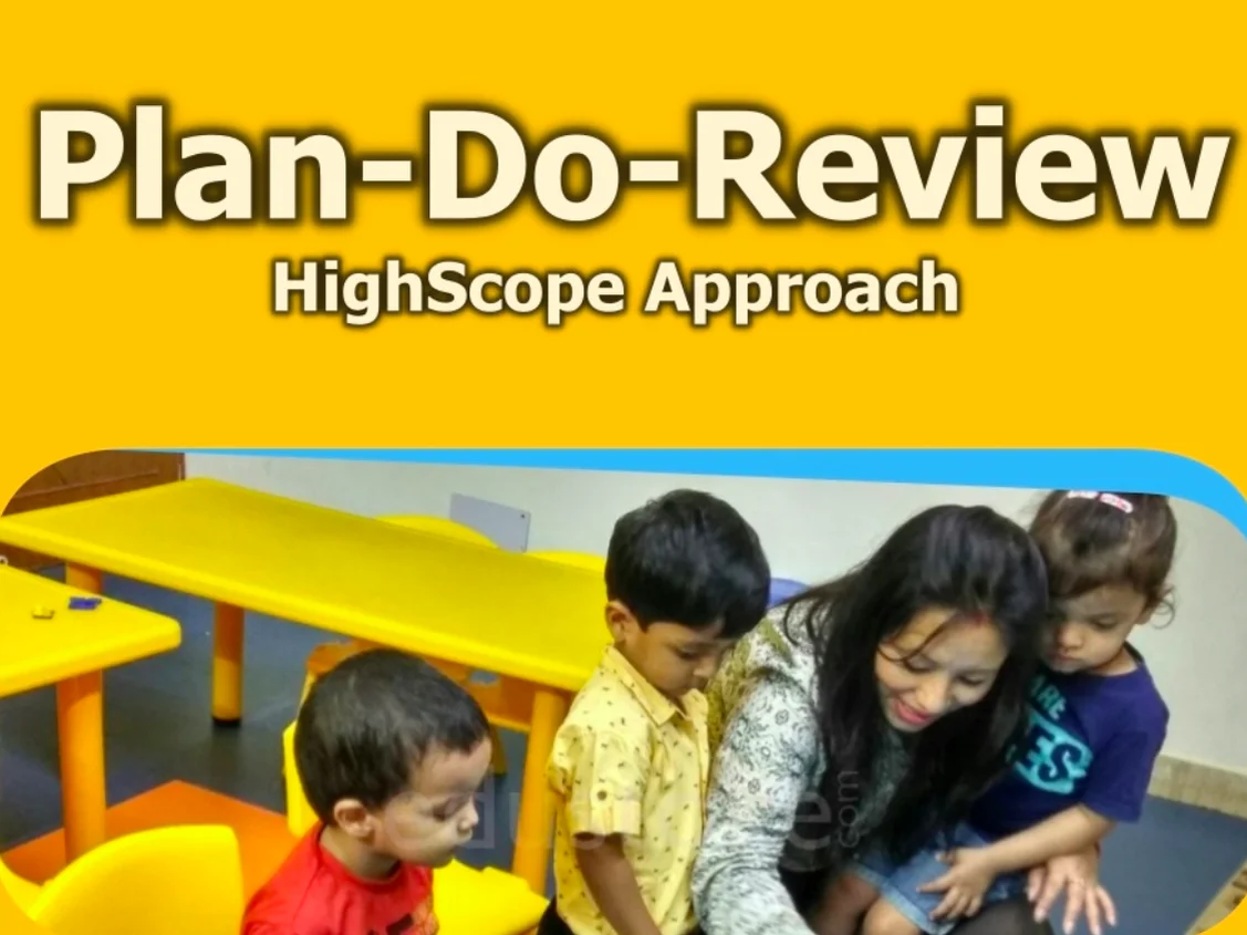 PLAN DO REVIEW - HighScope Approach | Footprints Preschool
