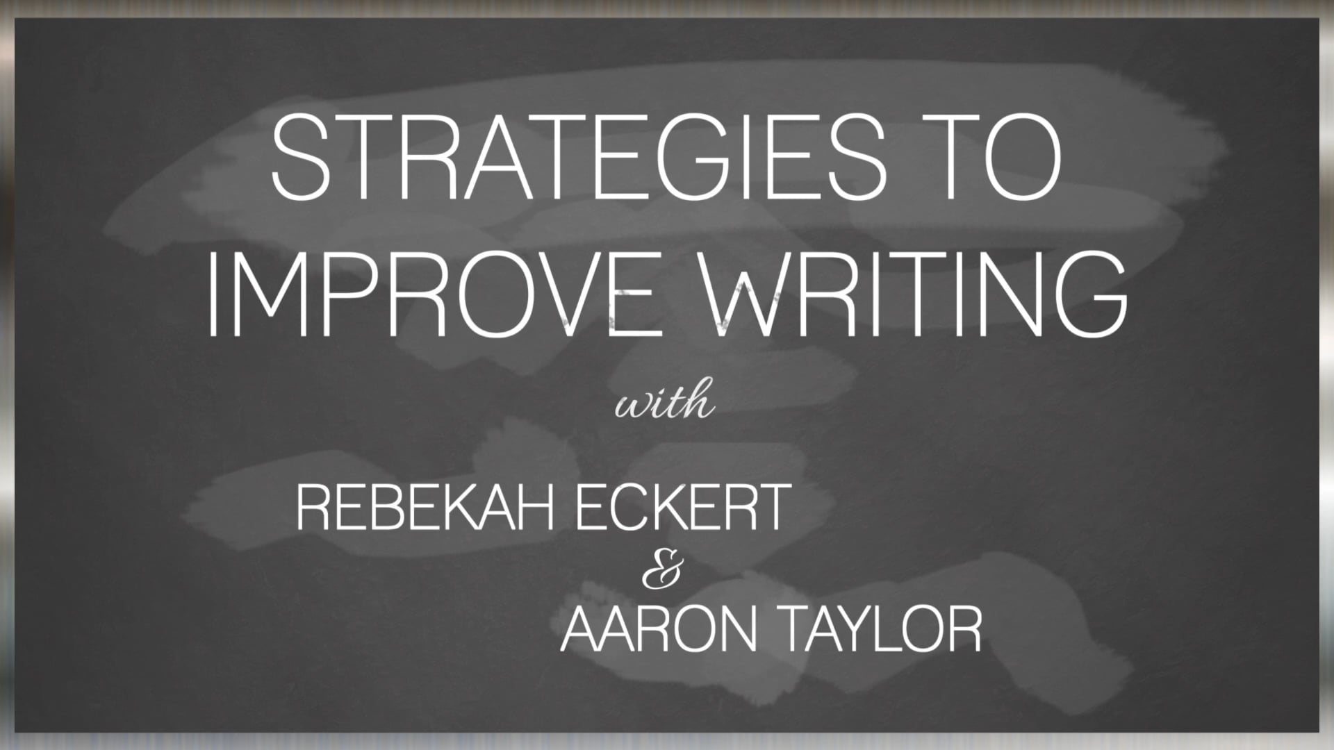 Chalk Talk - Strategies to Improve Writing on Vimeo
