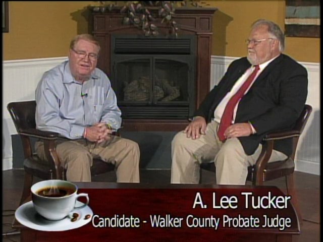 Coffee Time Interview - A. Lee Tucker - Candidate for Walker Co ...