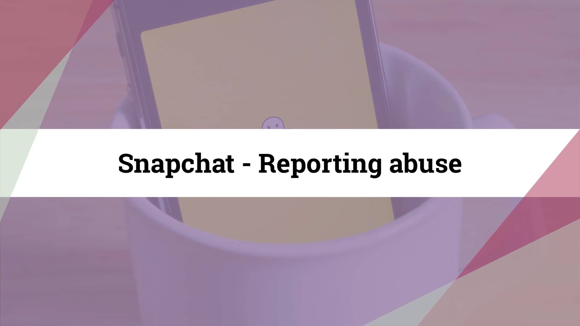 Snapchat - reporting abuse on Vimeo