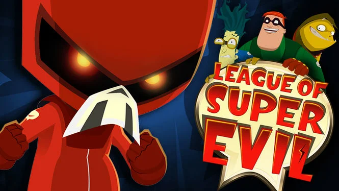 League of Super Evil - Vote Voltar & L.O.S.E. the Movie