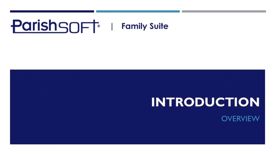 Intro to ParishSOFT Family Suite