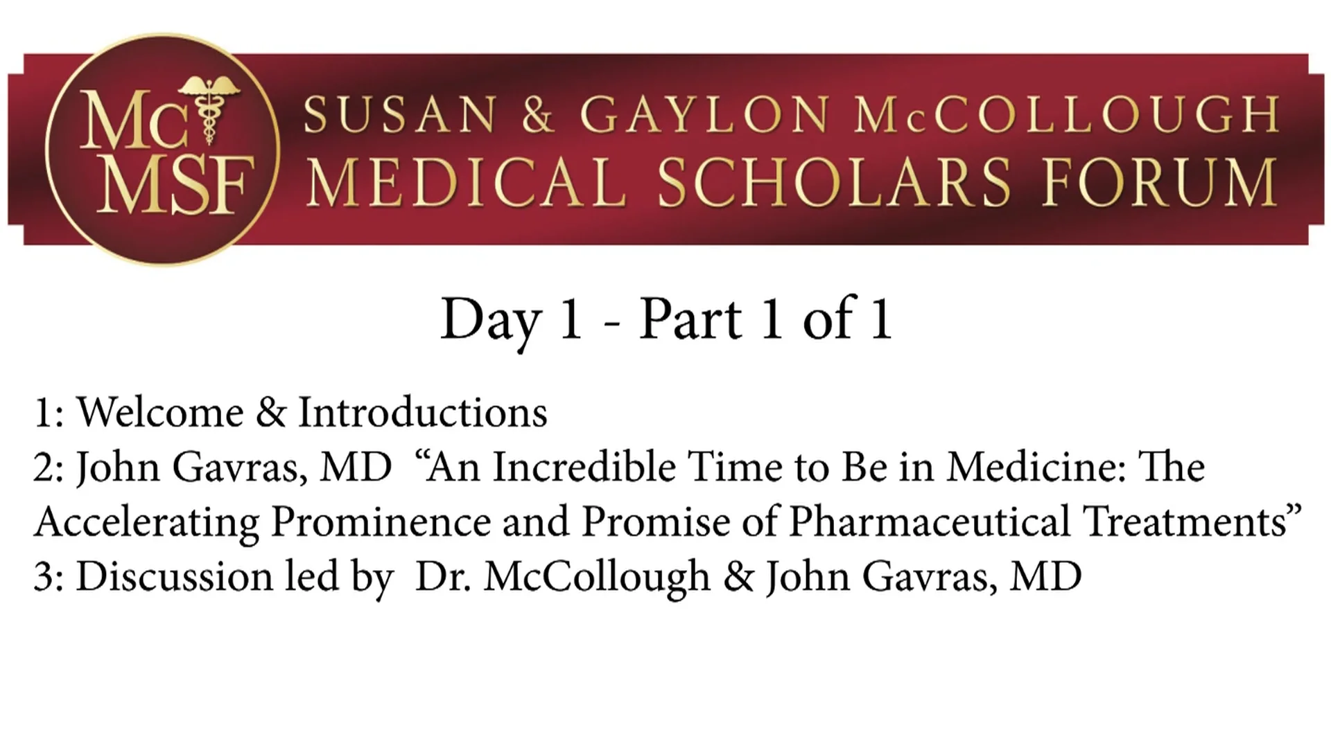 McCollough Medical Scholars Forum 2018 | Day 1
