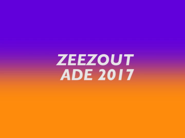ADE_ZEEZOUT_2017 on Vimeo