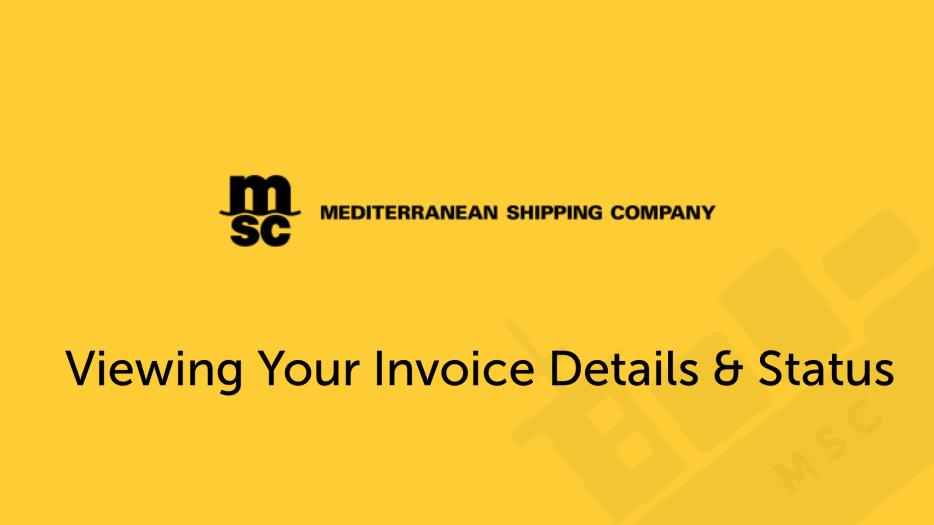 Mediterranean Shipping Company - Viewing Your Invoice Details & Status ...