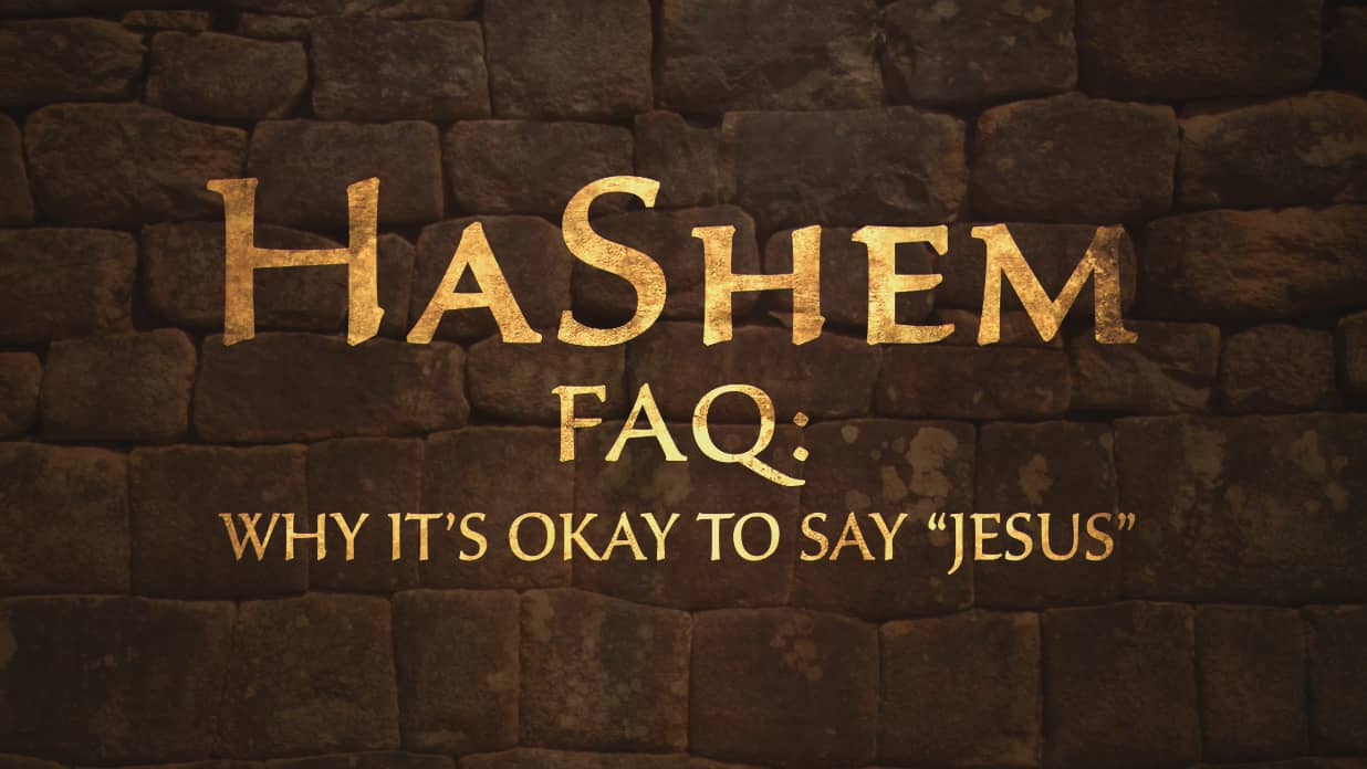 HaShem Series – FAQ: Why It’s Okay to Say “Jesus” on Vimeo