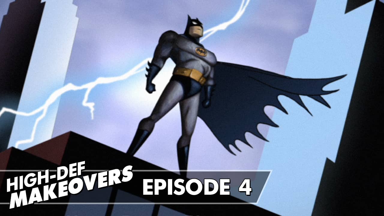 BATMAN: THE ANIMATED SERIES OPENING THEME | High-Def Makeovers [Episode ...