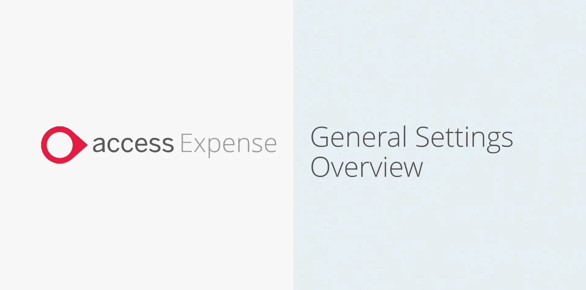 Access Expense - Administrator - General Settings Overview on Vimeo