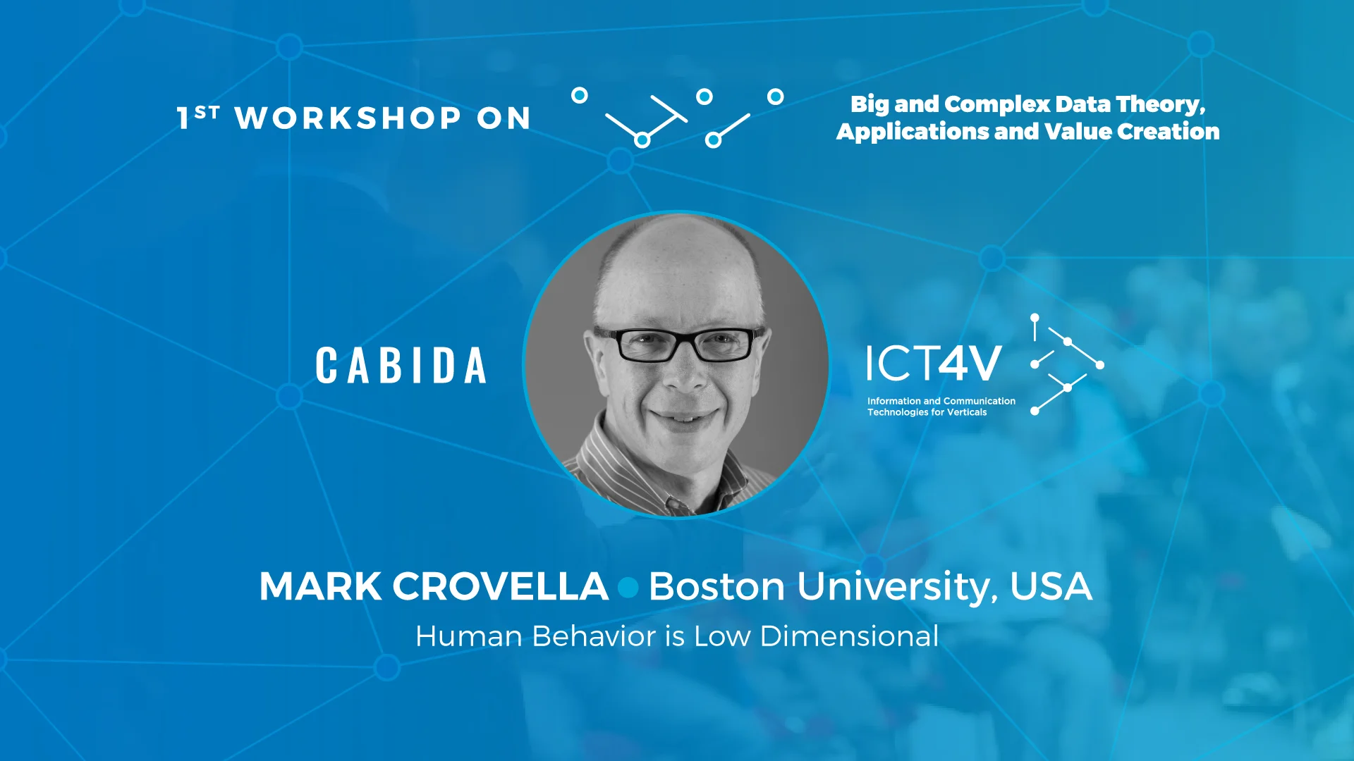Mark Crovella (Boston University, USA) - Human Behavior is Low ...