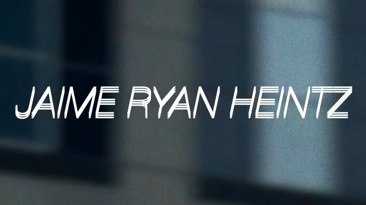 JAIME RYAN HEINTZ / REEL / 2017 on Vimeo