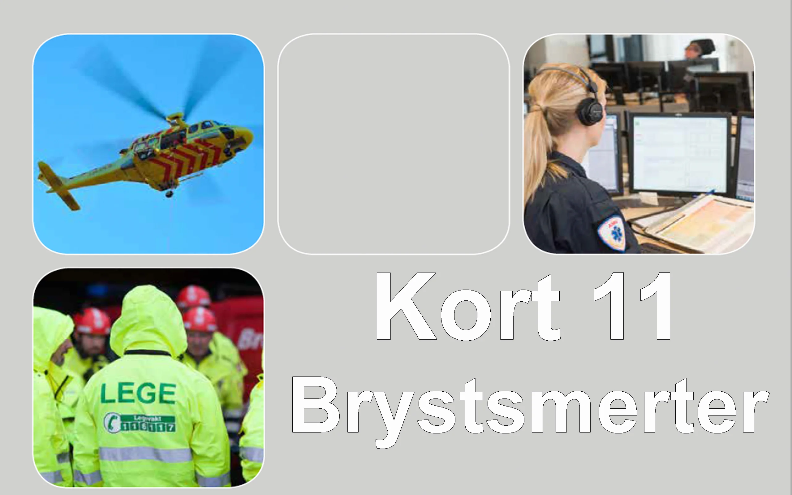Norsk Indeks for medisinsk nødhjelp - Kort 11 Brystsmerter ...