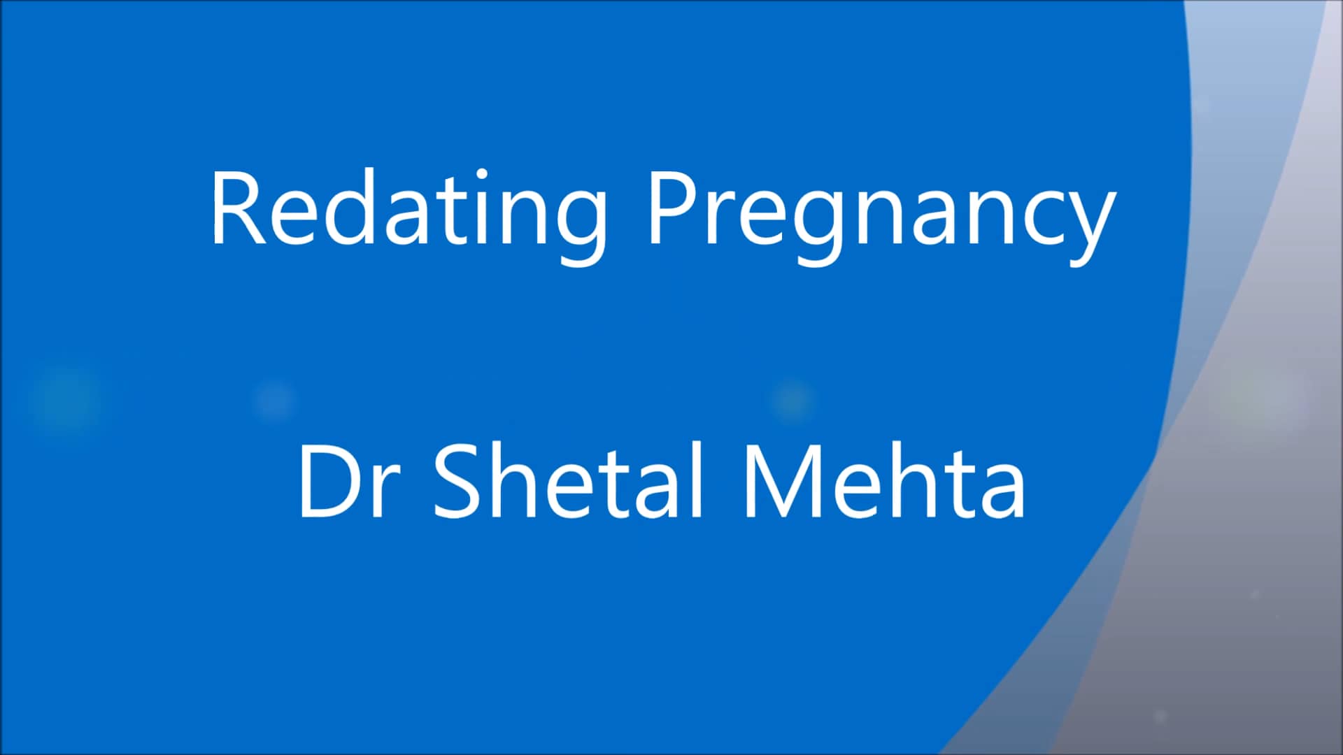 Redating Pregnancy on Vimeo