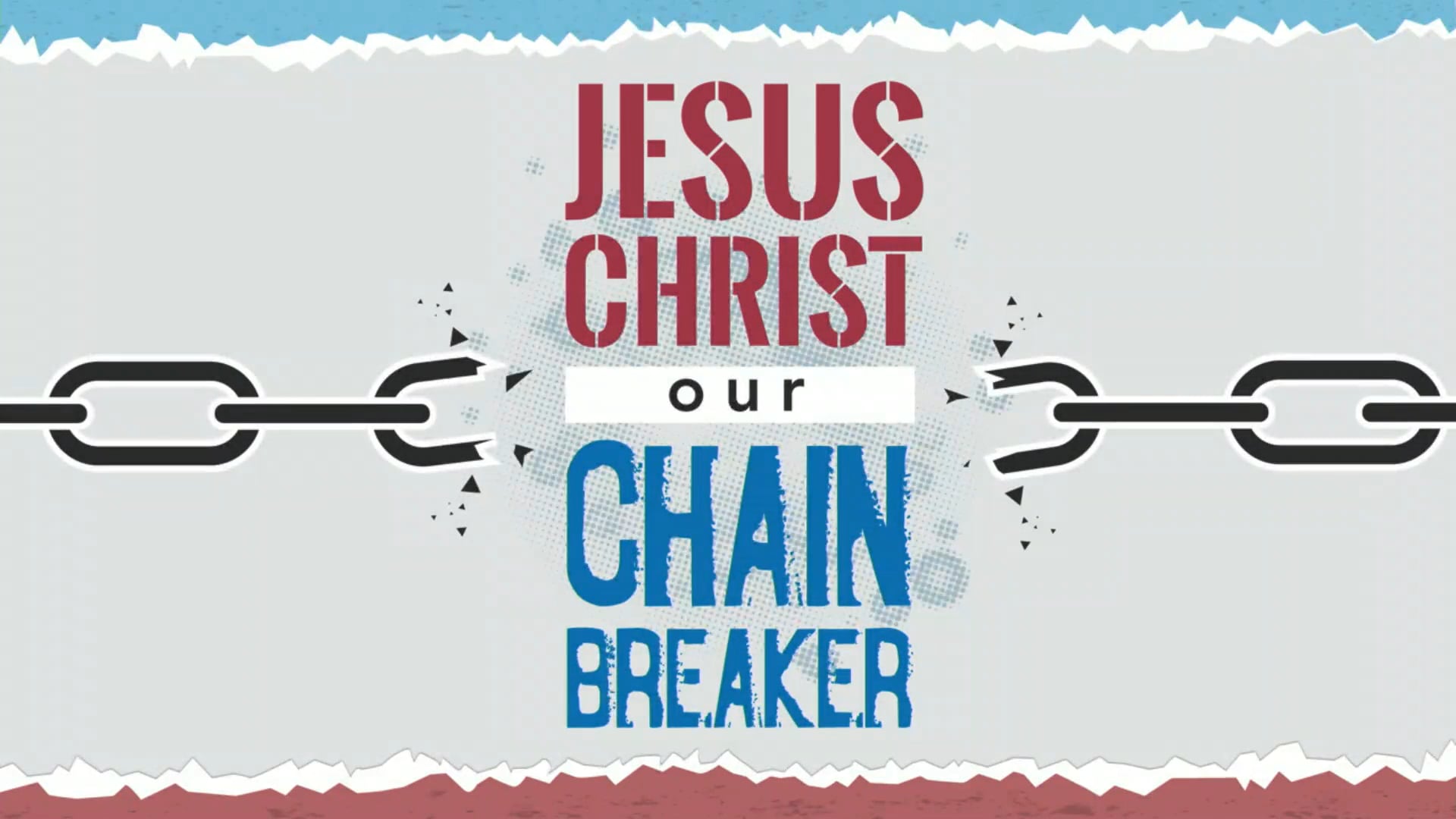Jesus Christ – Our Chain Breaker on Vimeo