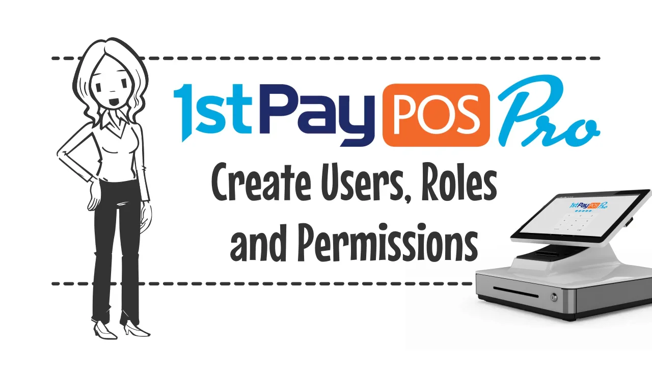 1stPayPOS PRO Users, Roles and Permissions on Vimeo