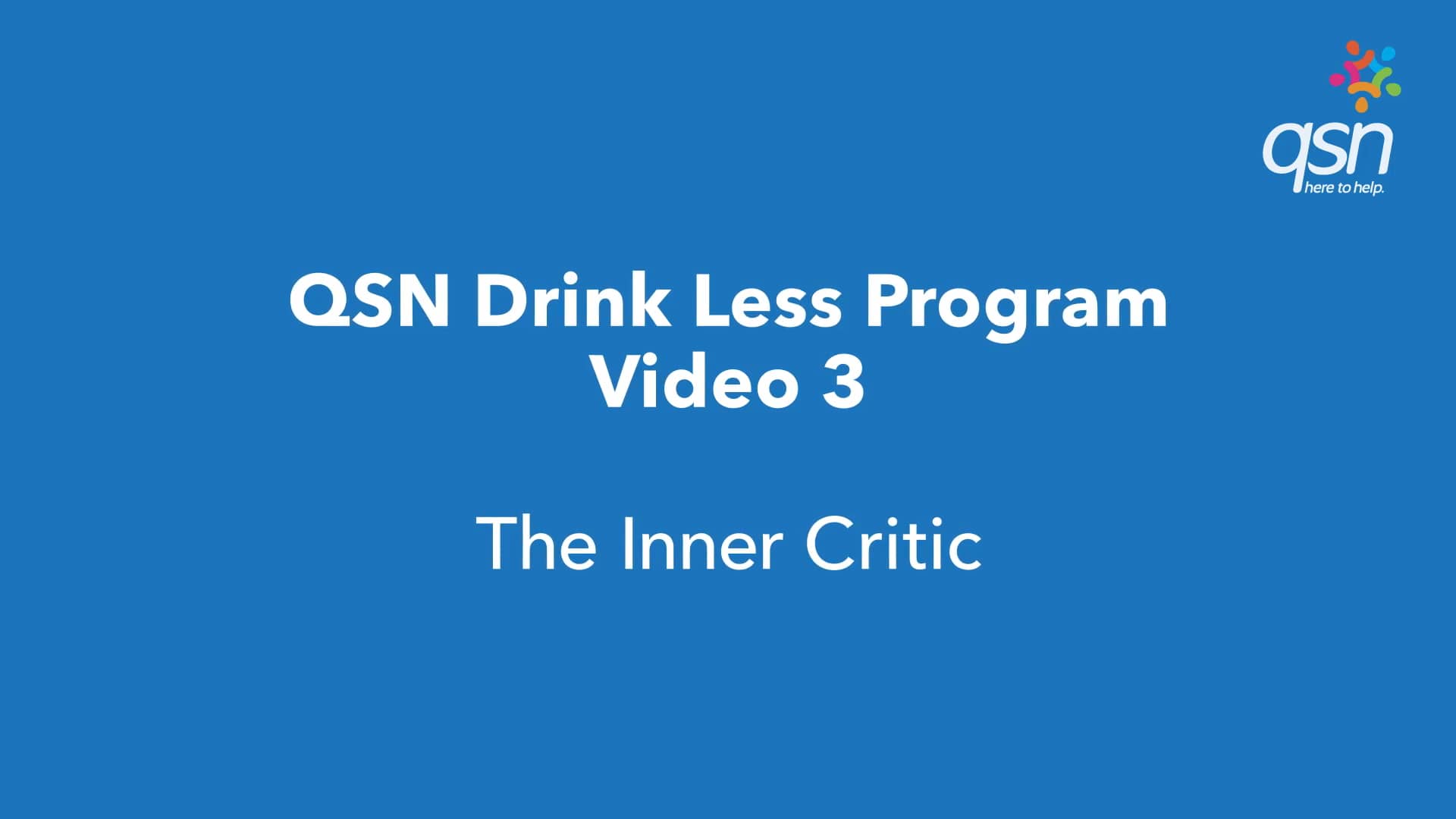 QSN Drink Less Program Video 3 of 10 on Vimeo