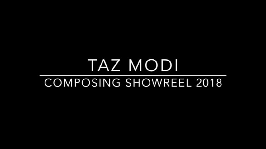 Taz Modi Composing Showreel 2018 on Vimeo